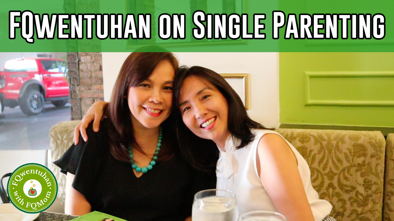 FQwentuhan on Single Parenting - FQMom