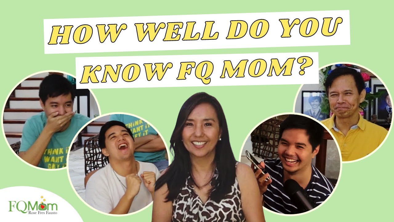 HOW WELL DO YOU KNOW FQ MOM CHALLENGE with the FAUSTO FAMILY - FQMom